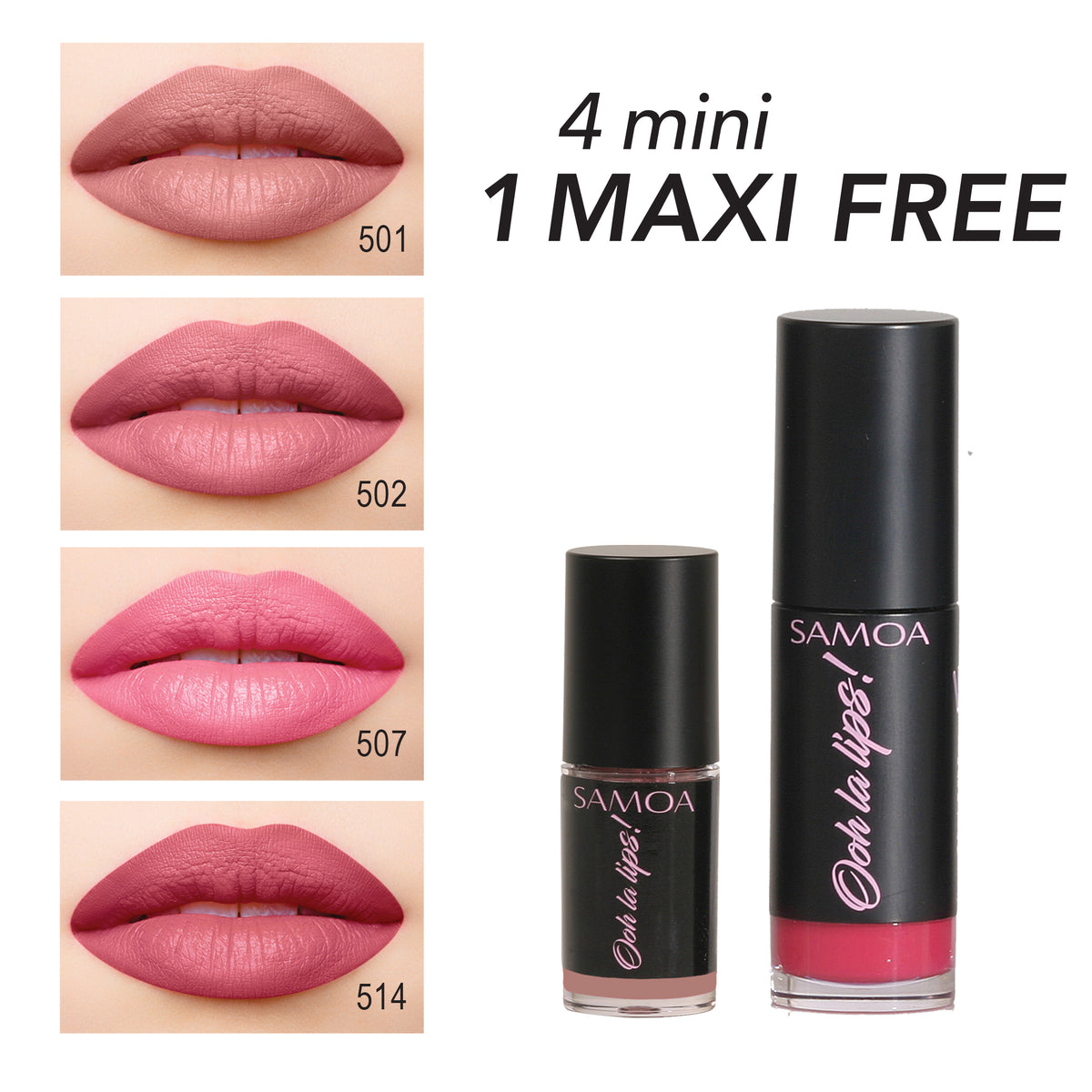 4 Mini Ooh la lips + 1 Maxi Free – Samoa Cosmetics
